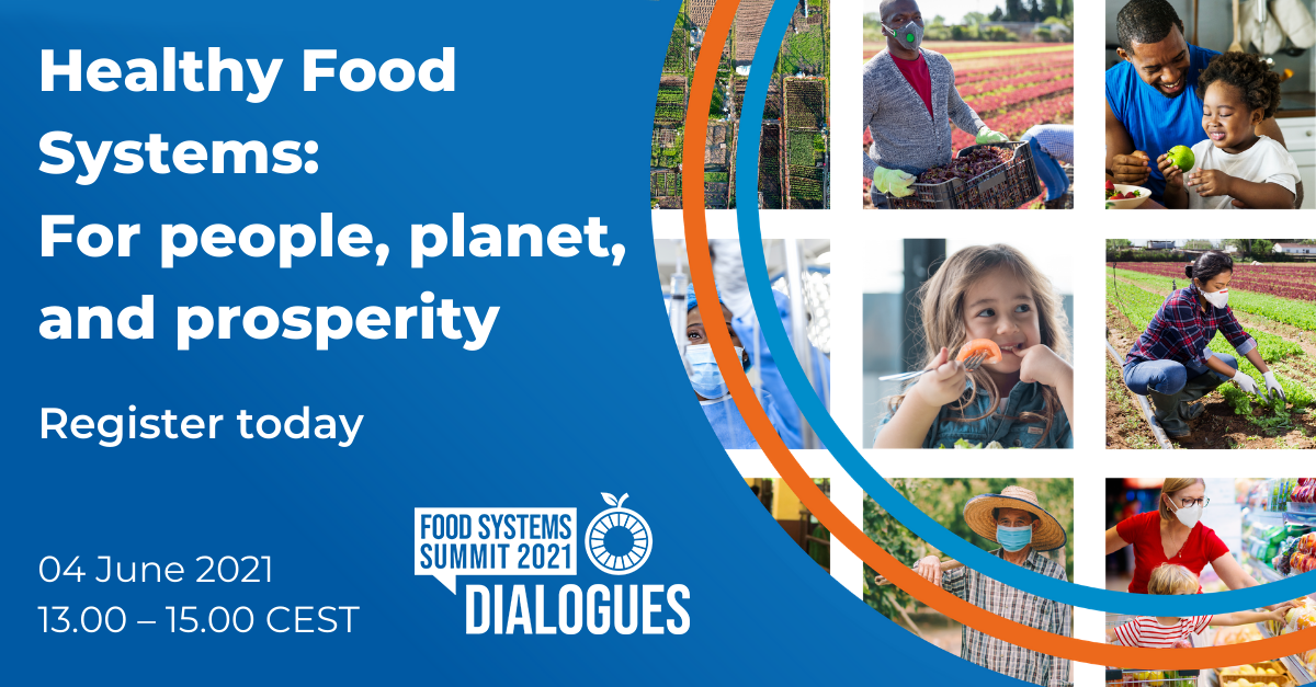 Healthy Food Systems: For People, Planet, and Prosperity - Food Systems ...