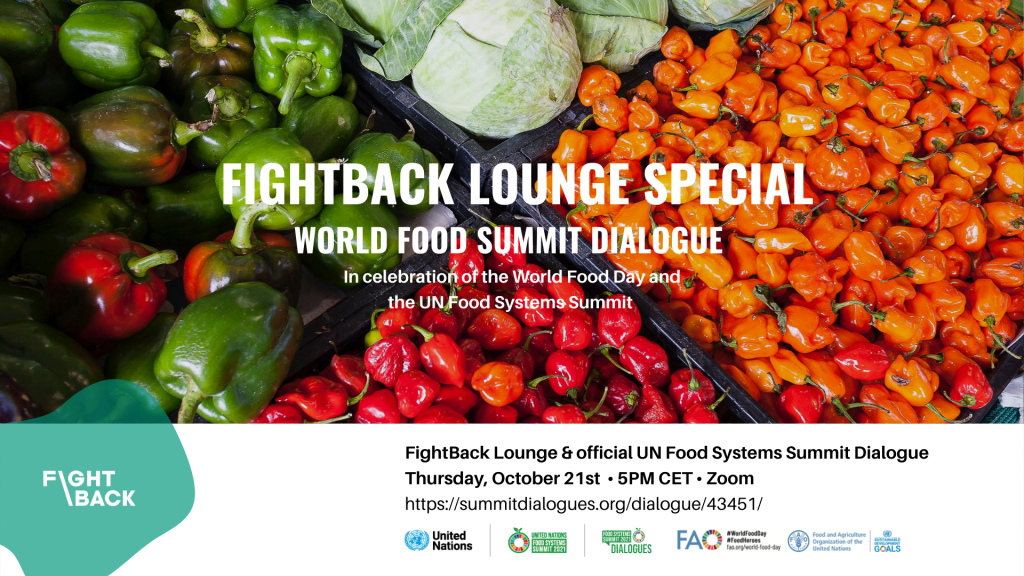 FightBack Lounge: World Food Summit Special - Food Systems Summit Dialogues